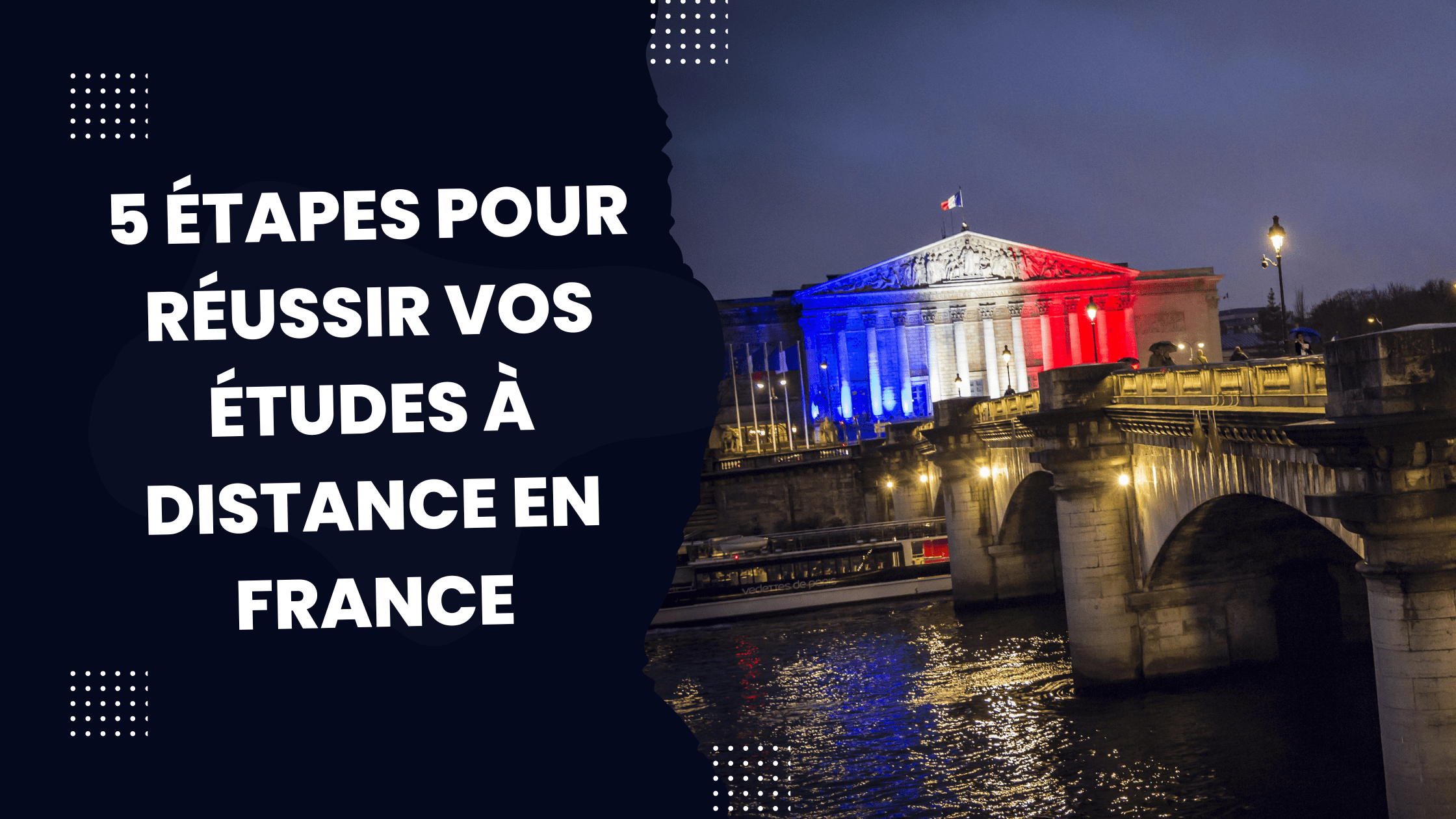 5 étapes pour réussir vos études à distance en France - Guide pratique